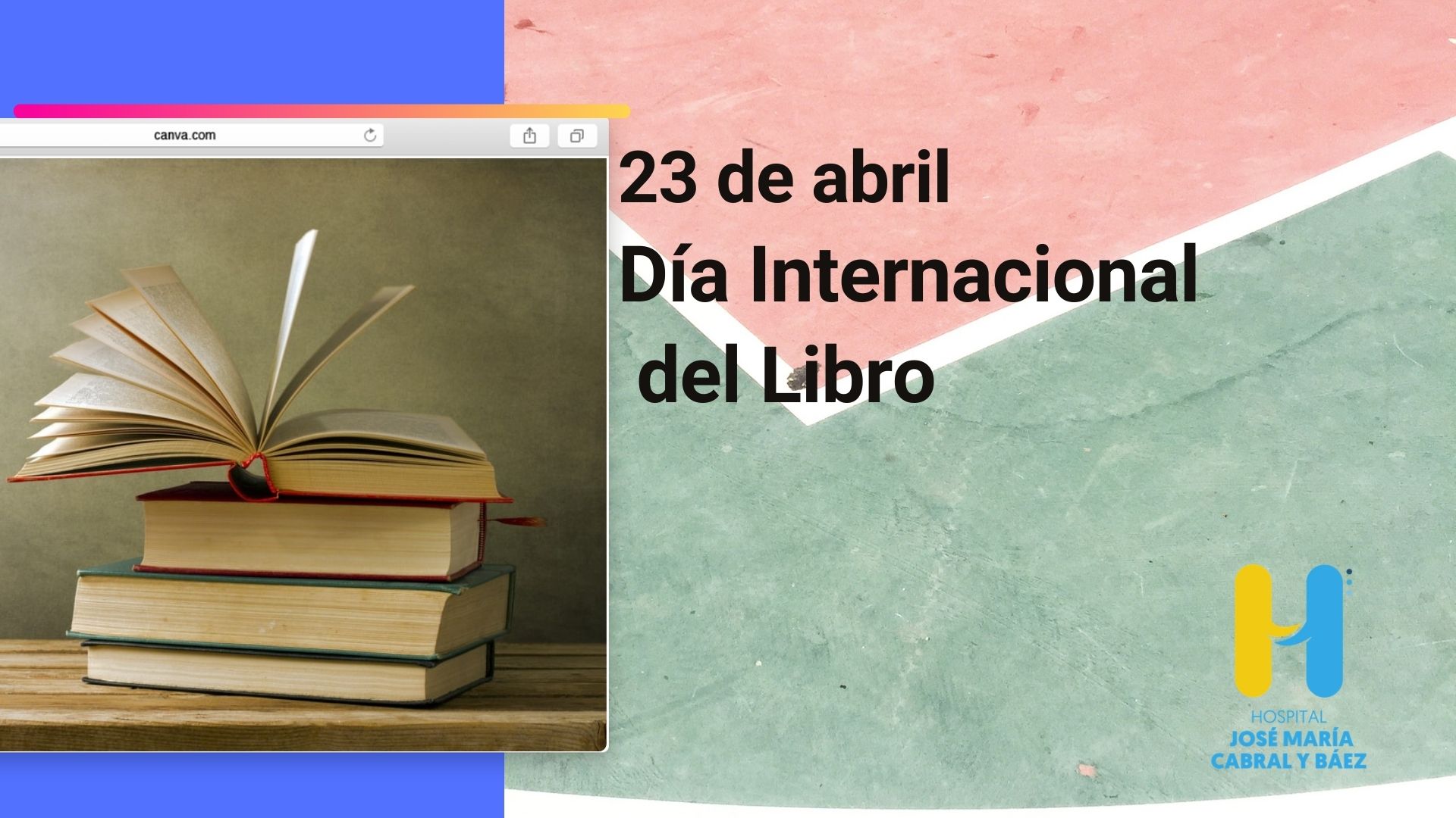Día Internacional del Libro - Hospital Cabral y Baez