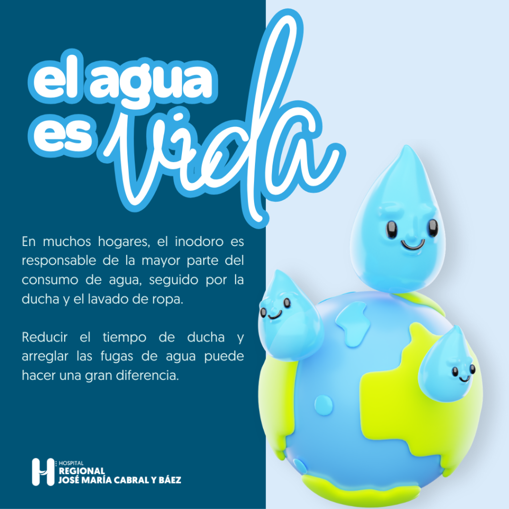 "El Agua es vida" - Hospital Cabral y Baez
